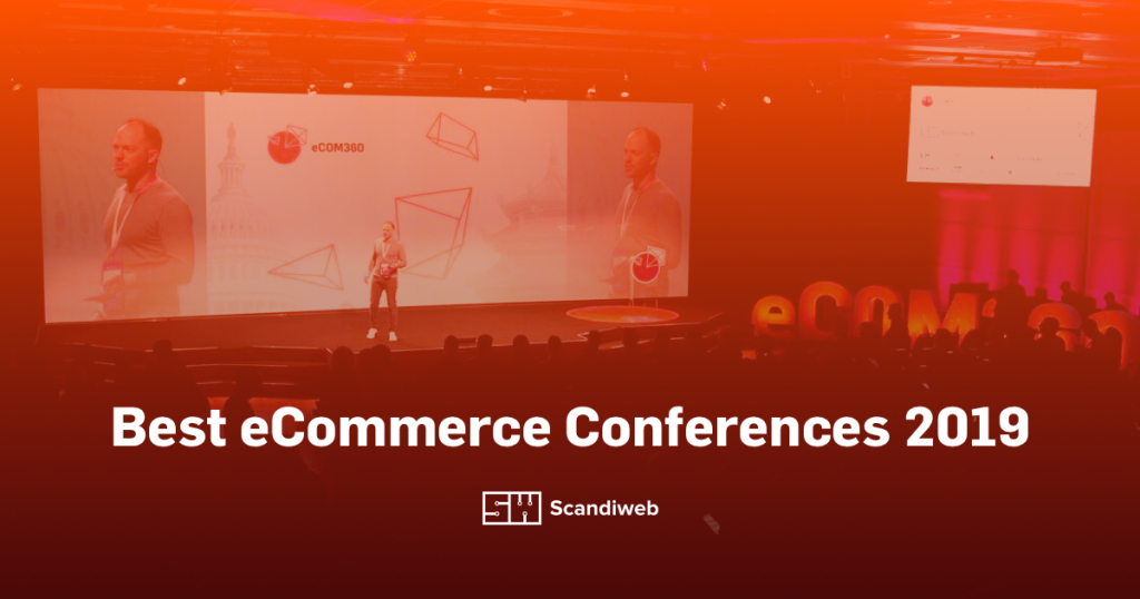 The 9 Best eCommerce Conferences 2019