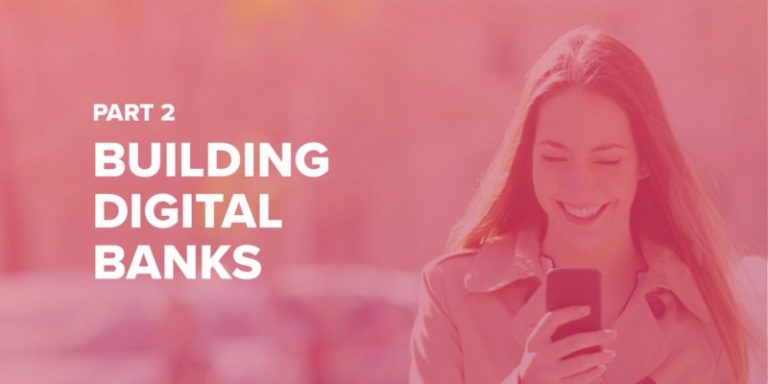 Building a Digital Bank, Part #2