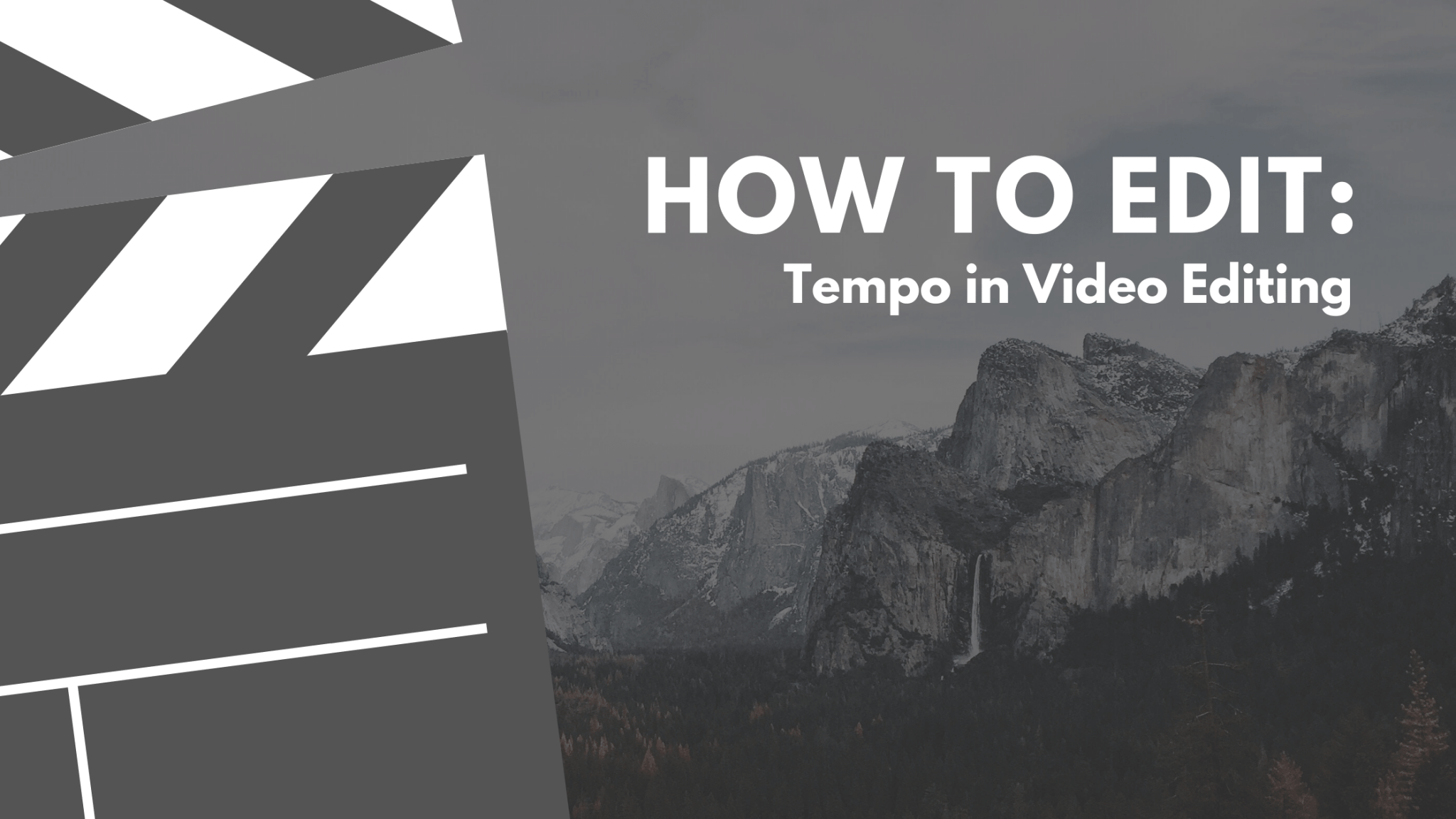 How to Edit: Understanding Tempo in Video Editing