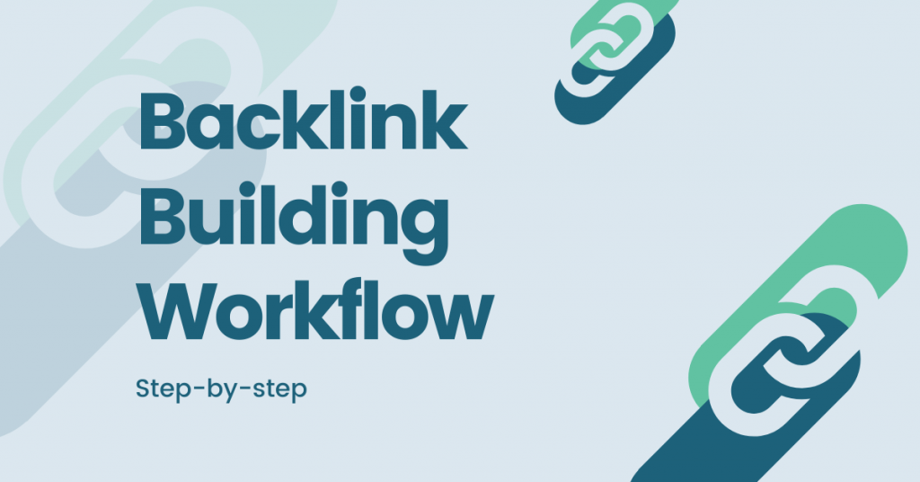 Link Building Strategies for SEO: Backlink Building Workflow