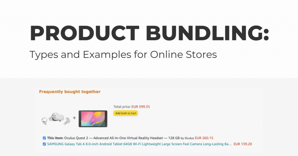Product Bundling: Types and Examples for Online Stores - Scandiweb