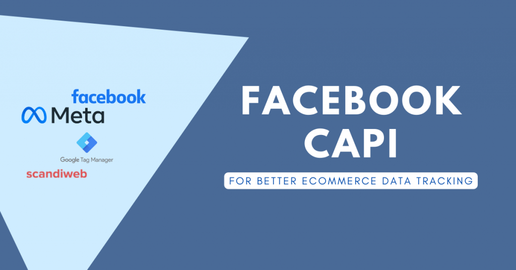 Setting Up Facebook Conversion API for Tracking eCommerce Data