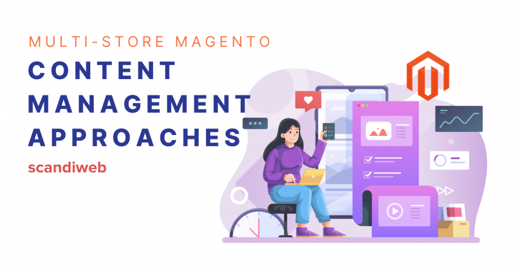 Content Management Approaches for Multi-Store Magento Websites