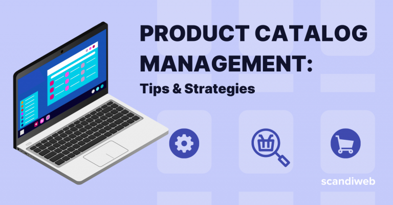 Maximize Product Catalog Management: Tips & Strategies