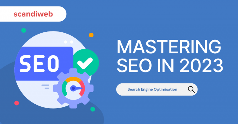 Mastering SEO in 2023 - scandiweb