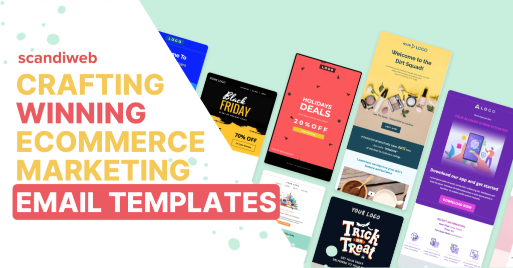 Comprehensive Guide: eCommerce Marketing Email Templates